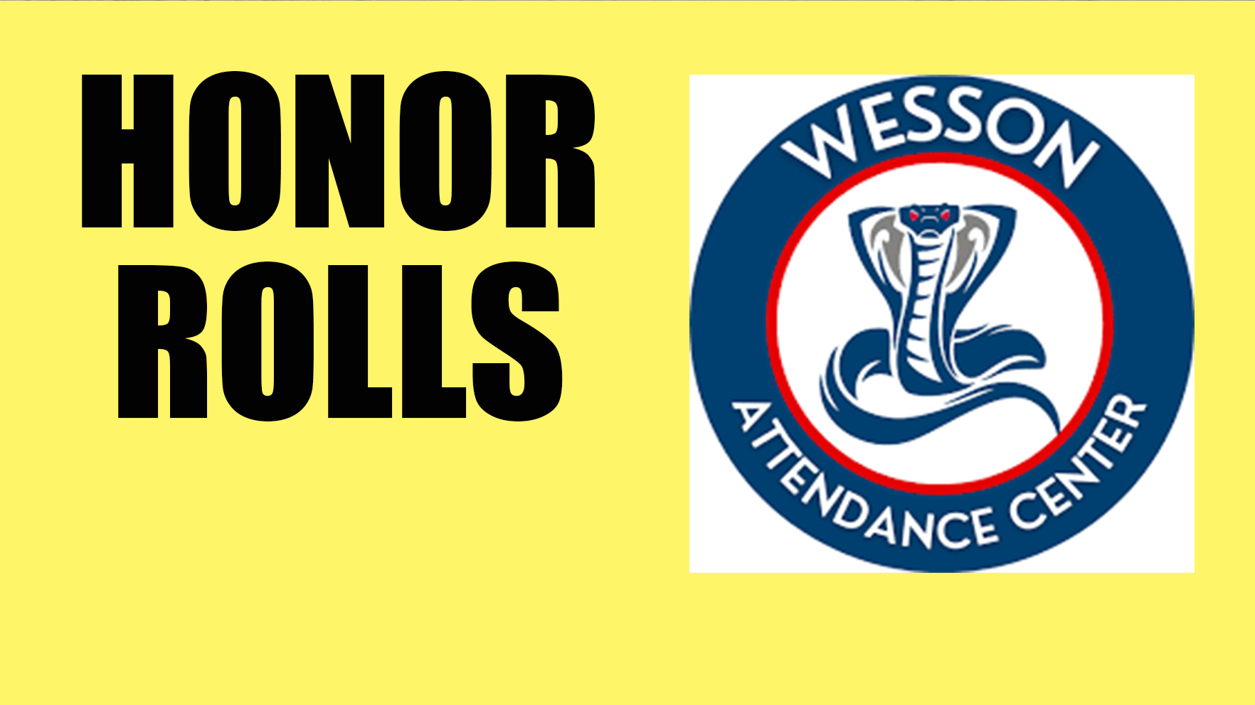 Wesson Attendance Center announces third 9 weeks Honor Rolls | Daily Leader